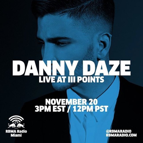 Danny Daze - Live at Ill Points Festival 2015, Miami (RBMA) - 20-Nov-2015