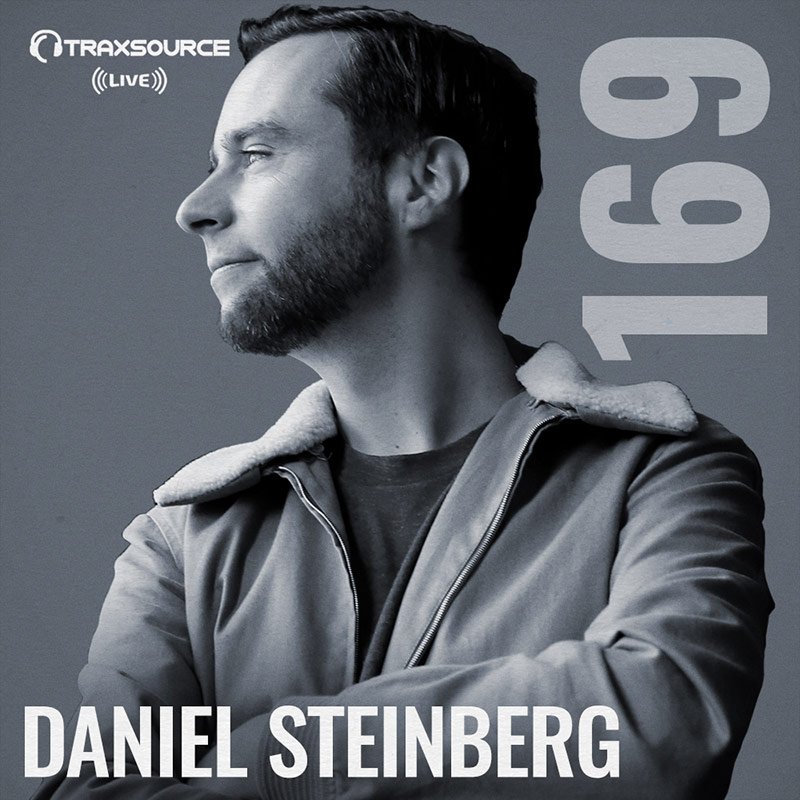Daniel Steinberg - Traxsource Live 169 - 29-Apr-2018