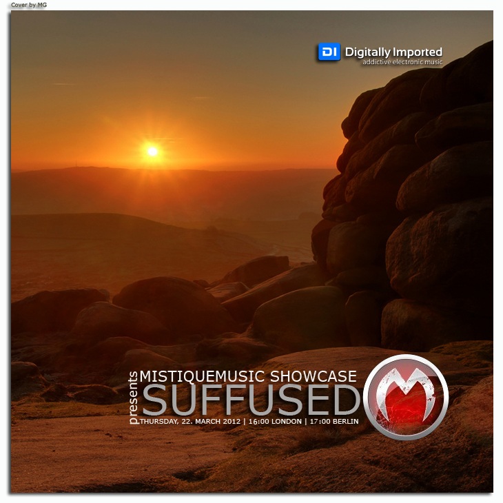 Suffused - Mistiquemusic Showcase on DI.fm - 22-Mar-2012